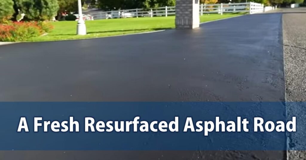 Asphalt Resurfacing Success A Road Construction Manager Guide
