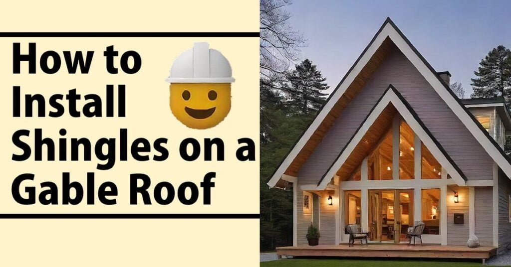 How To Install Shingles On A Gable Roof